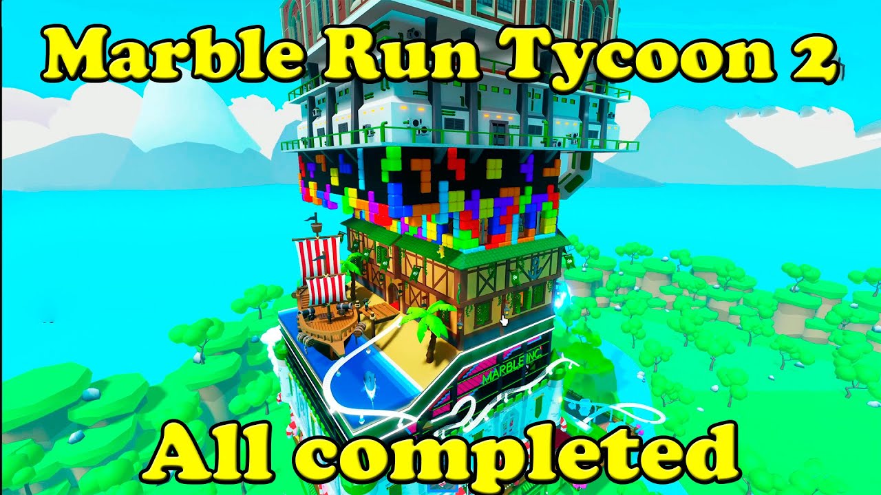 Marble Run Tycoon 2 All completed Roblox Tycoon - YouTube