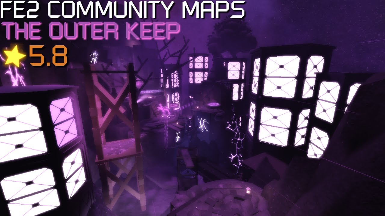 FE2 Community Maps - The Outer Keep (Crazy) - YouTube
