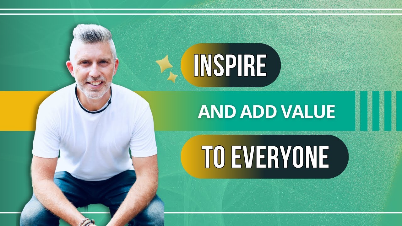 Inspire & Add Value to Everyone | BusinessCoachMastery.com - YouTube