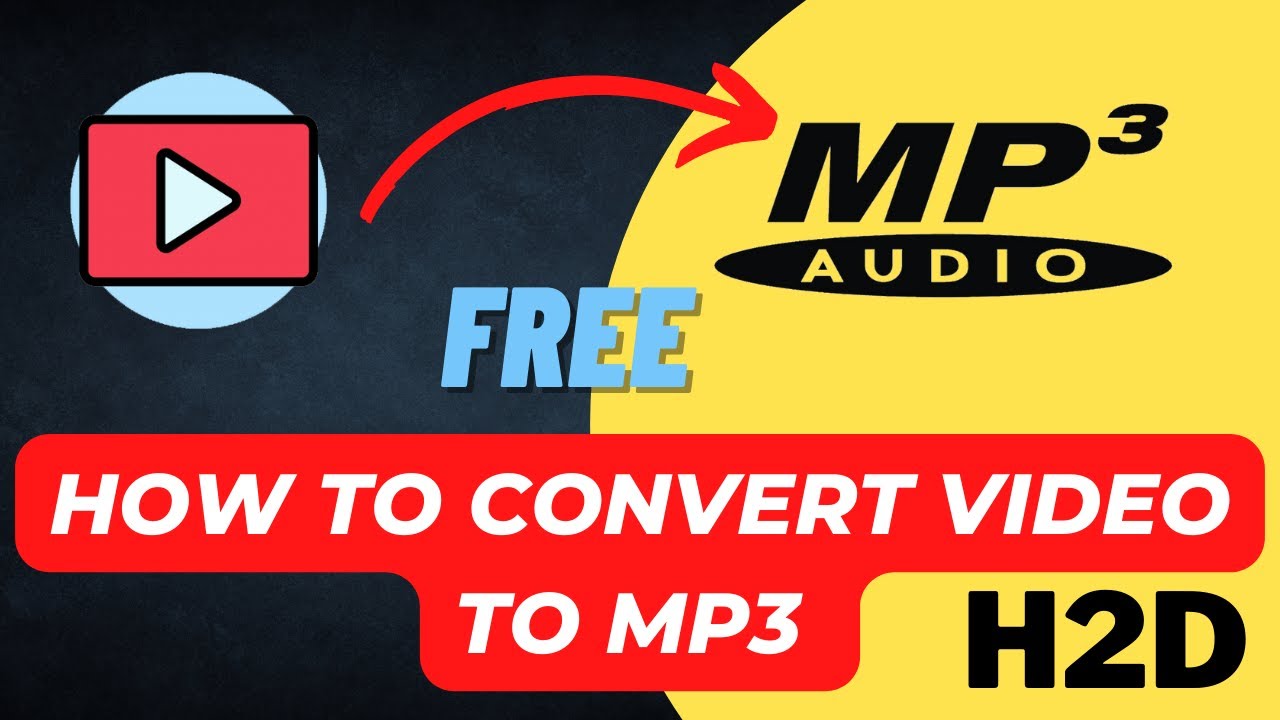 How to convert Video to MP3 free | H2D | How to Do - YouTube