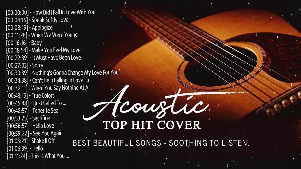 Top Acoustic Cover Popular Songs Collection - Best Acoustic Songs Of ...