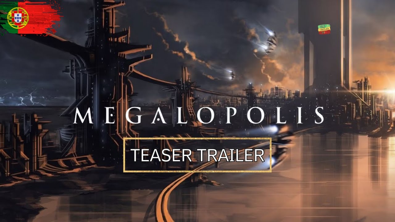 MEGALOPOLIS | Teaser Trailer Legendado PT | Adam Driver | Coppola ...