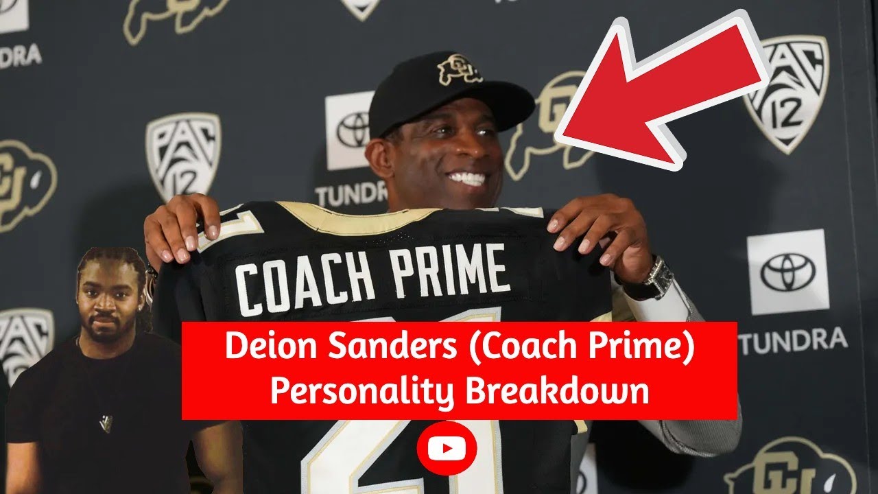 Personality Analysis of DEON SANDERS (Coach Prime) - YouTube