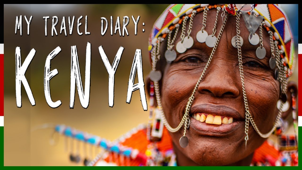 My Travel Diary: KENYA (Episode 4 of 5) - YouTube