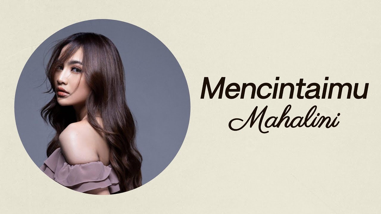 Mahalini - Mencintaimu Lirik Lyrics | Musik Lirik - YouTube