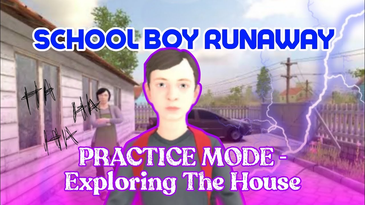 SCHOOL BOY RUNAWAY PRACTICE MODE EXPLORING 🔥 ️ - YouTube