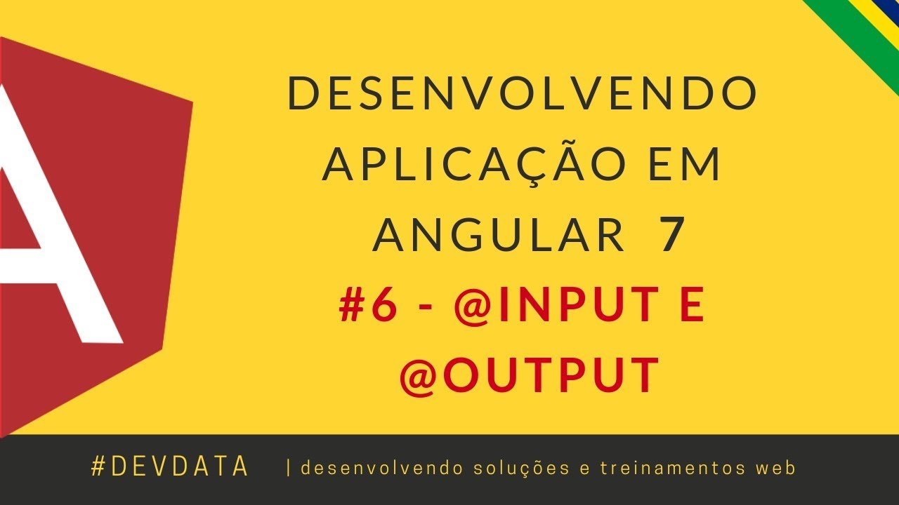 6 Desenvolvendo Aplicação Em Angular 7 Input E Output Youtube