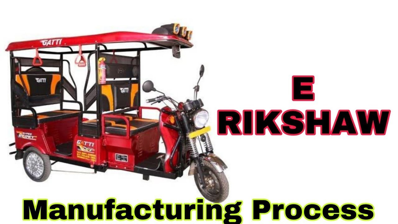 E Rickshaw making Process in Factory//How it make - YouTube