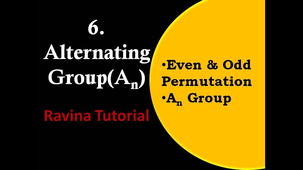 Alternating group | Symmetric group | permutation group | group theory ...