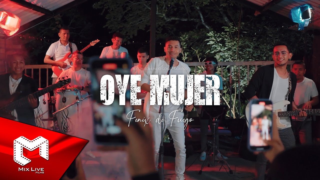Fenix de Fuego - Oye mujer (Video oficial) - YouTube
