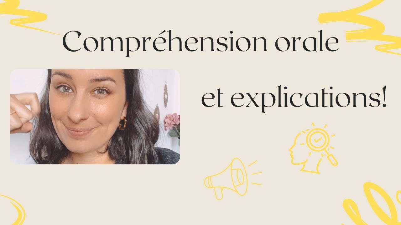 ComprÉhension Orale Et Explications Niveau B1 B2 Youtube