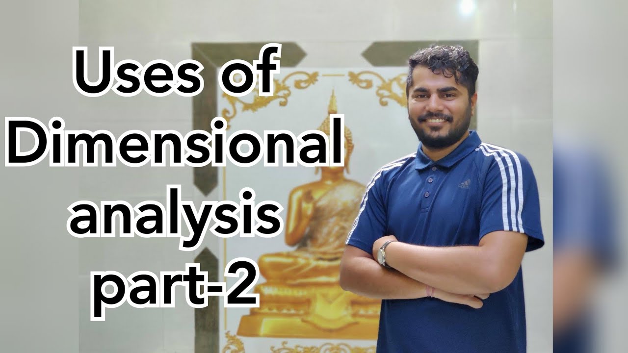 Uses Of Dimensional Analysis Part 2 YouTube uses-of-dimensional-analysis-part-2-youtube