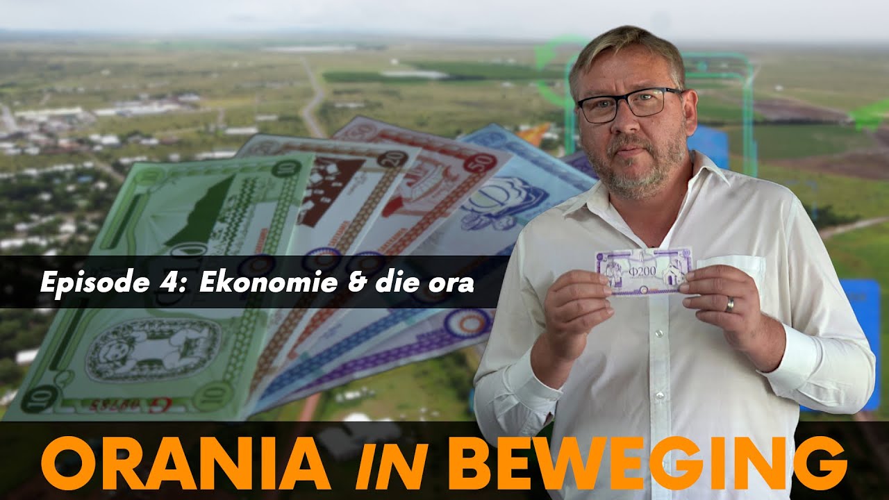 Orania in Beweging | Episode 4: Ekonomie & die ora (English subtitles ...