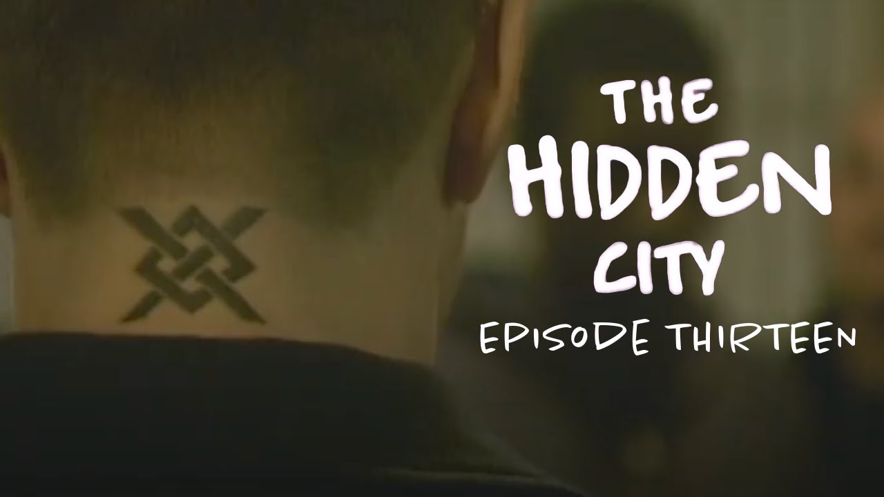 The Hidden City (2002) - Episode Thirteen - YouTube