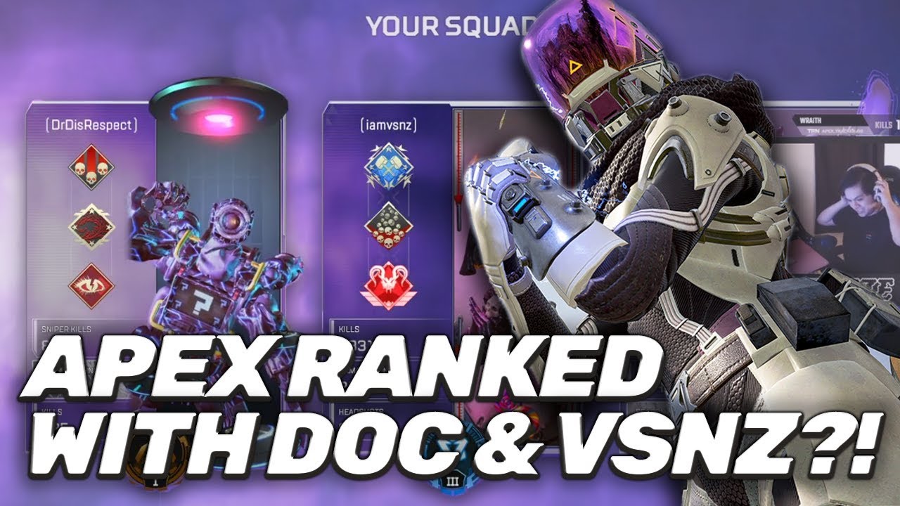 RANKED WITH DRDISRESPECT AND VSNZ?! APEX LEGENDS | Apryze - YouTube