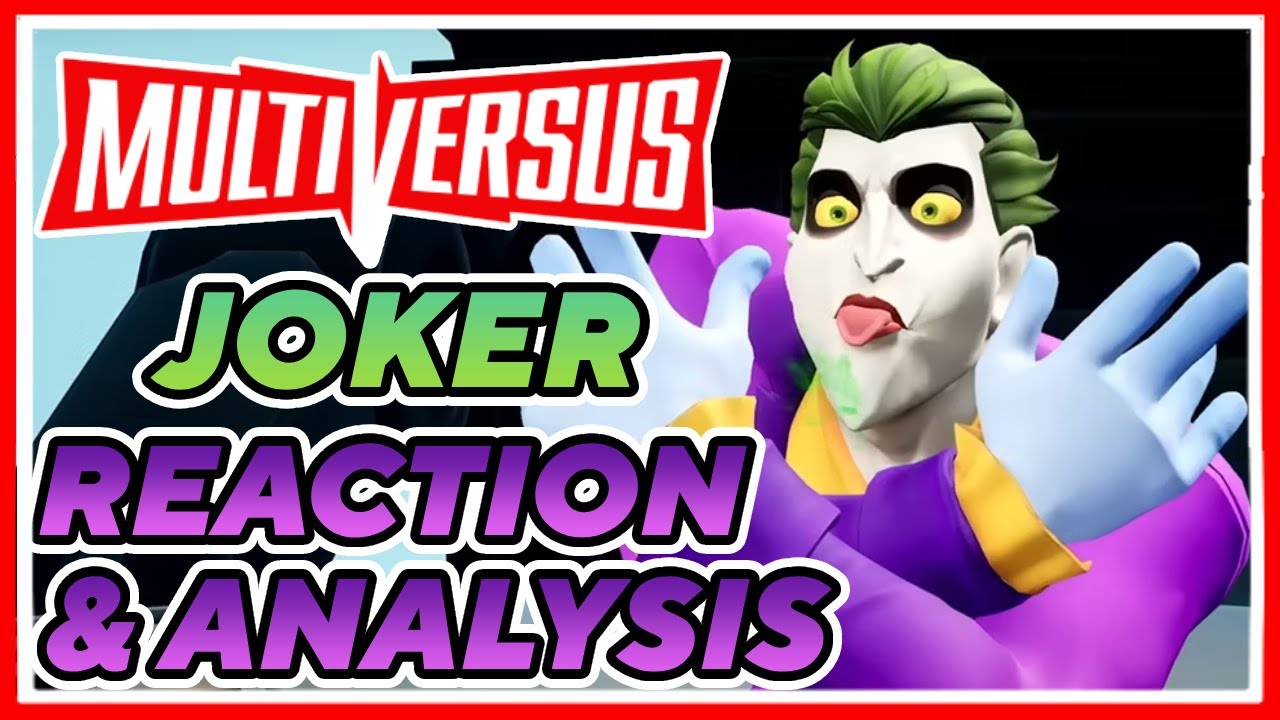 MultiVersus: Joker Gameplay Trailer Reaction & Analysis - YouTube
