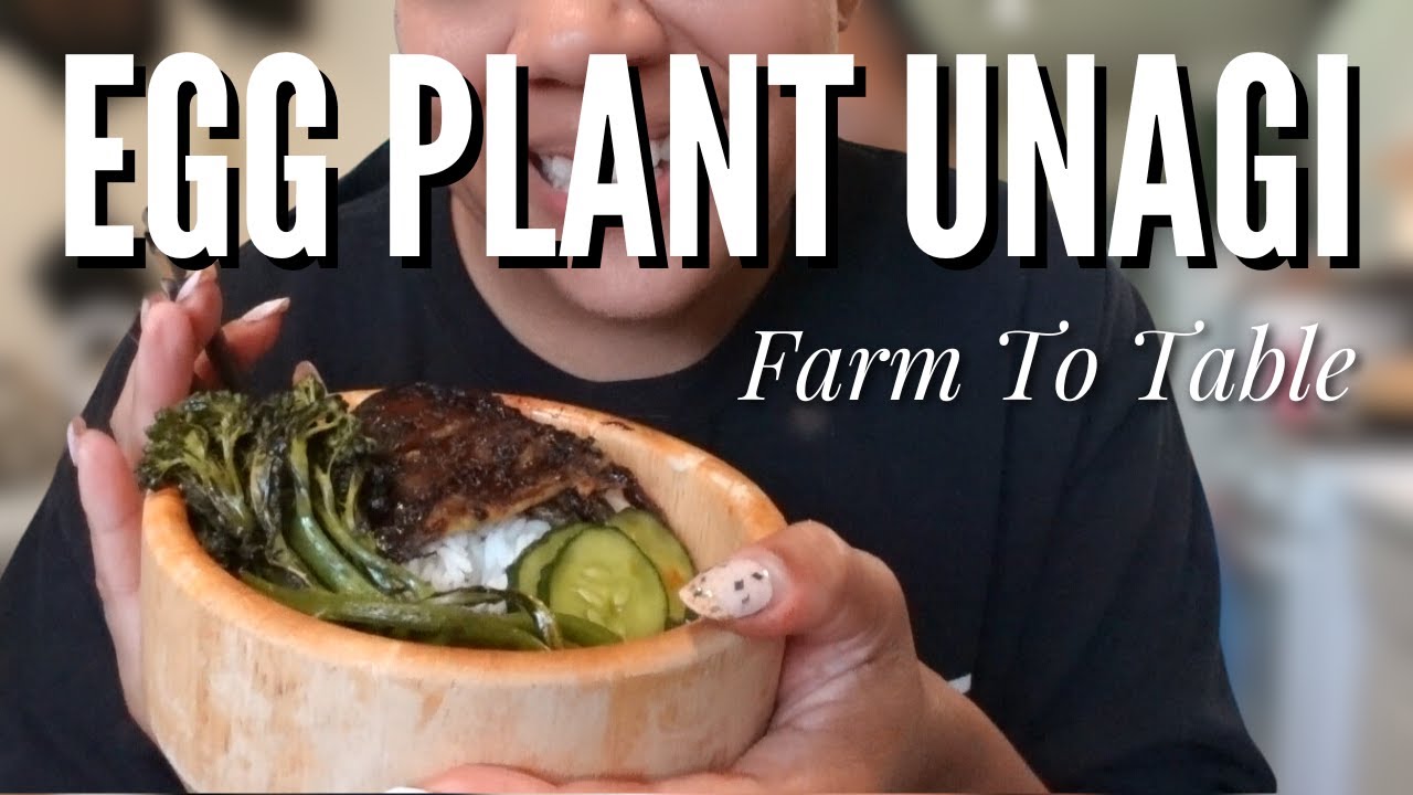 Eggplant Unagi & Cucumber Salad | Fresh Garden to Table Recipe 🌱🍆🥒 ...