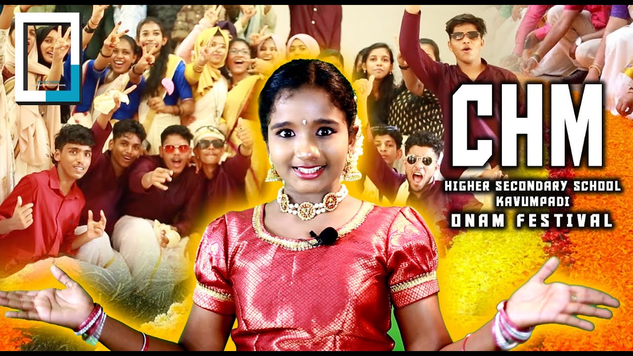 CHM HIGHER SECONDARY SCHOOL KAVUMPADI | ONAM FESTIVAL - YouTube