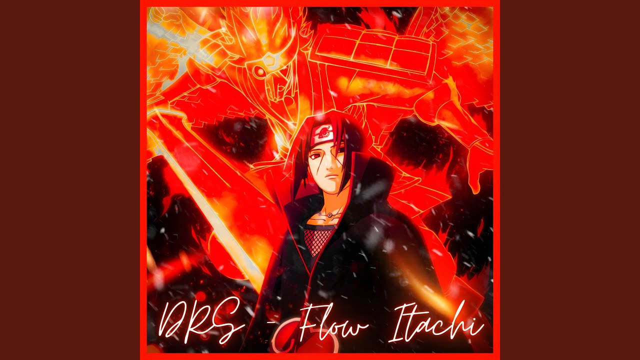 DRS - Flow Itachi - YouTube