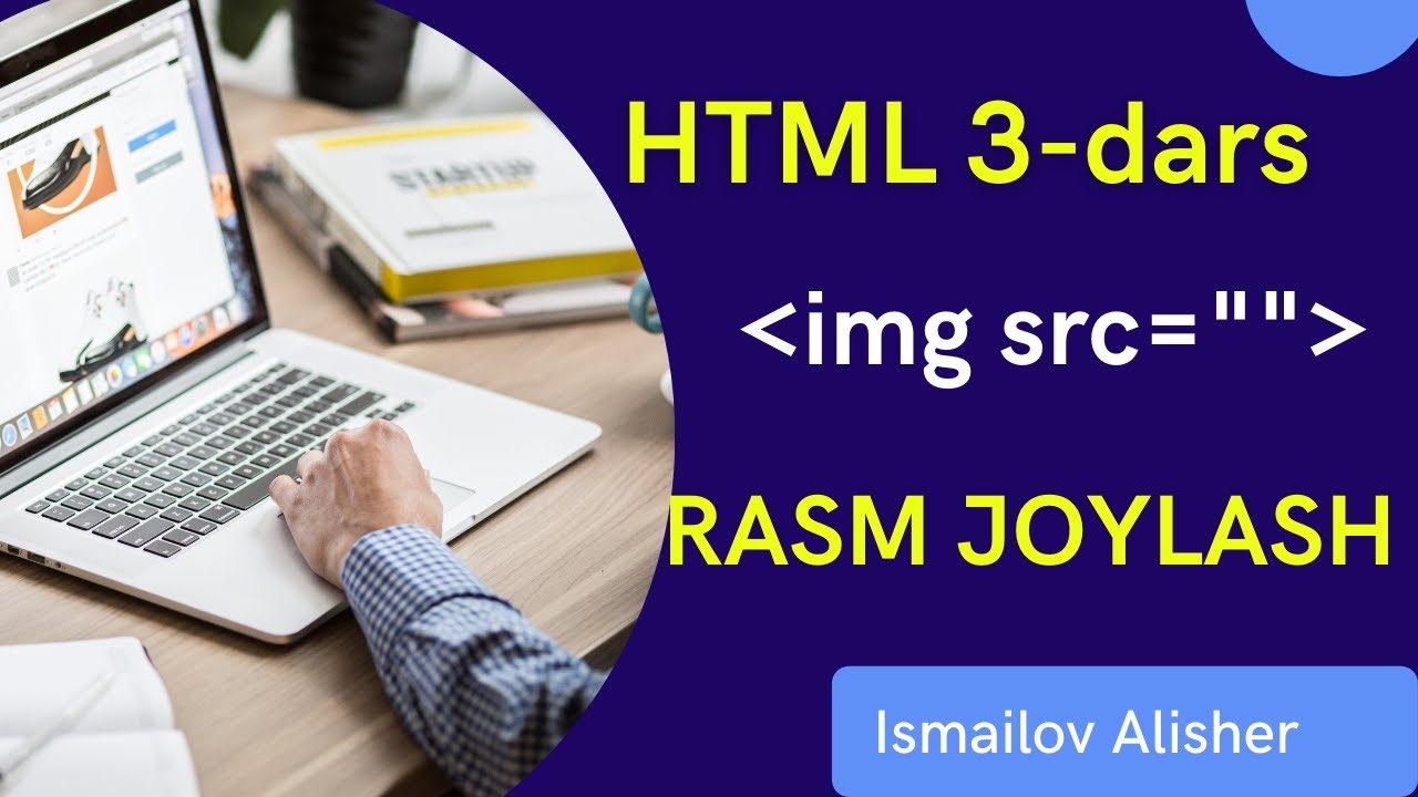 HTML 3-video dars (Rasm joylash) Urobot - YouTube