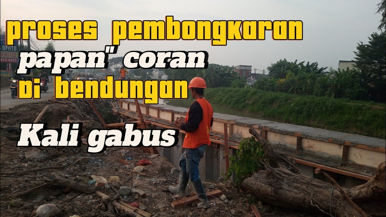 Update Bendungan kali gabus nampak sebagian sudah di Cor tiang-tiang ...
