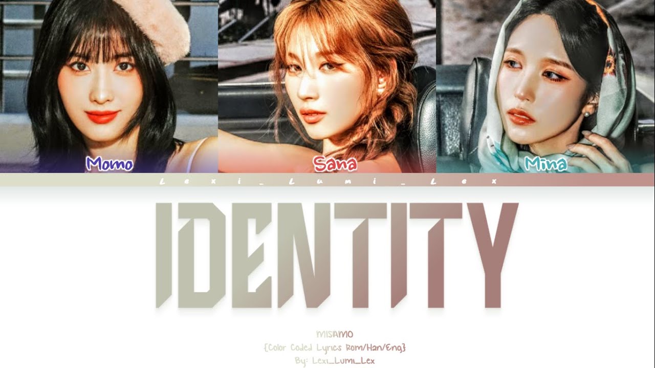 MISAMO (미사모;ミサモ)- 'IDENTITY' (Lyrics) Color Coded Lyrics - YouTube
