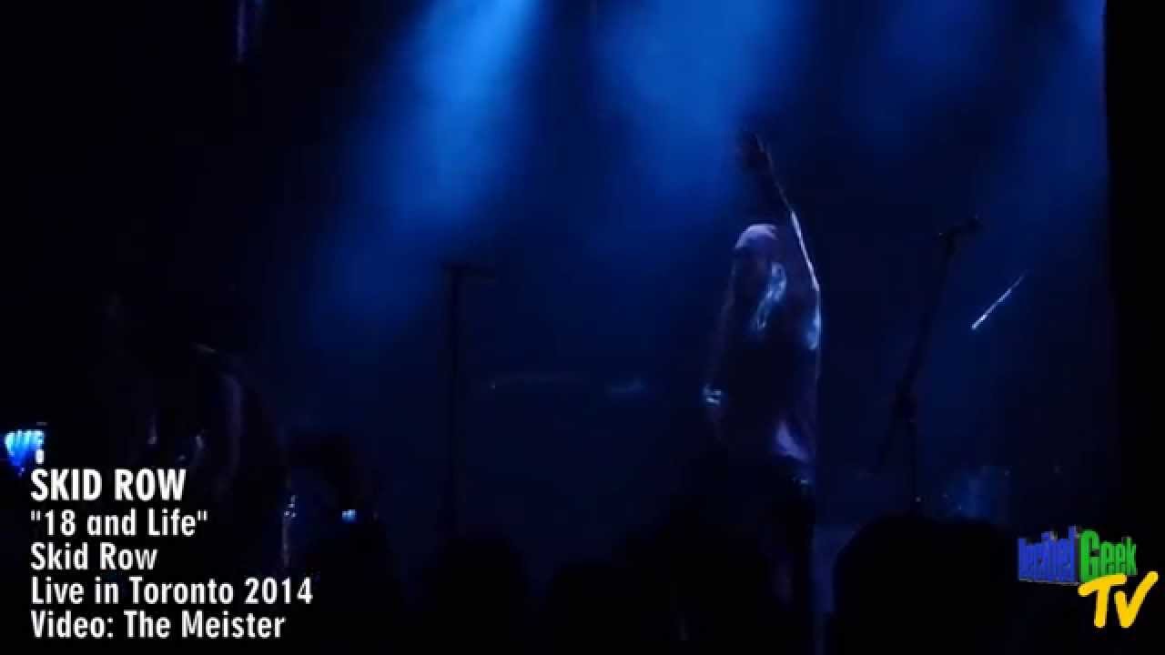 Skid Row - 18 and Life: Live in Toronto 2014 - YouTube
