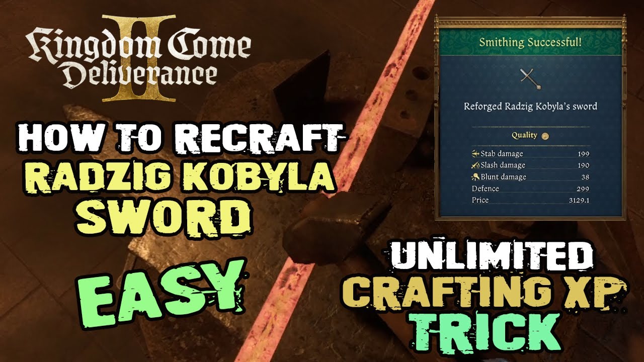 Kingdom Come Deliverance 2 how to reforge the sword of Radzig Kobyla ...