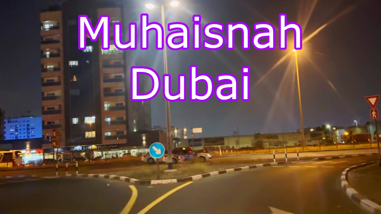 Muhaisnah Dubai || Dubai area 🇦🇪|| 4K || Drive tour || 2024 - YouTube