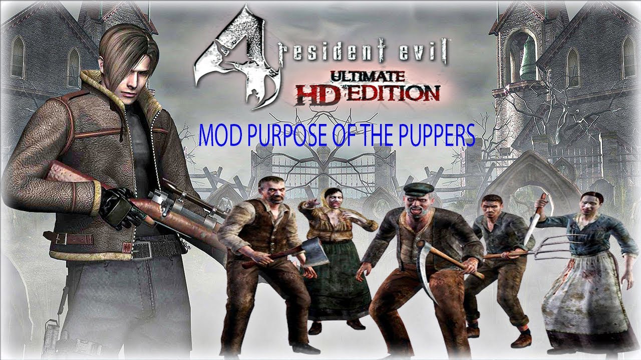 RESIDENT EVIL 4 -OG MOD PURPOSE OF THE PUPPETS /PRIMEIRA VEZ JOGANDO ...