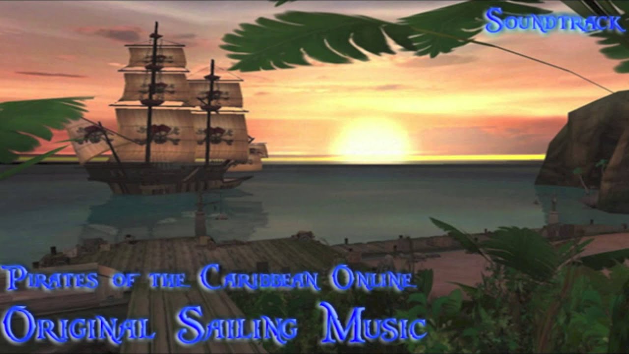 POTCO: Sailing Theme (#4) Soundtrack - YouTube