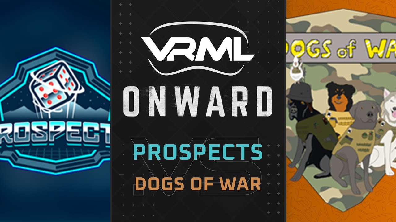 Onward - Prospects vs Dogs of War - Season 15 Week 12 - VRML - YouTube