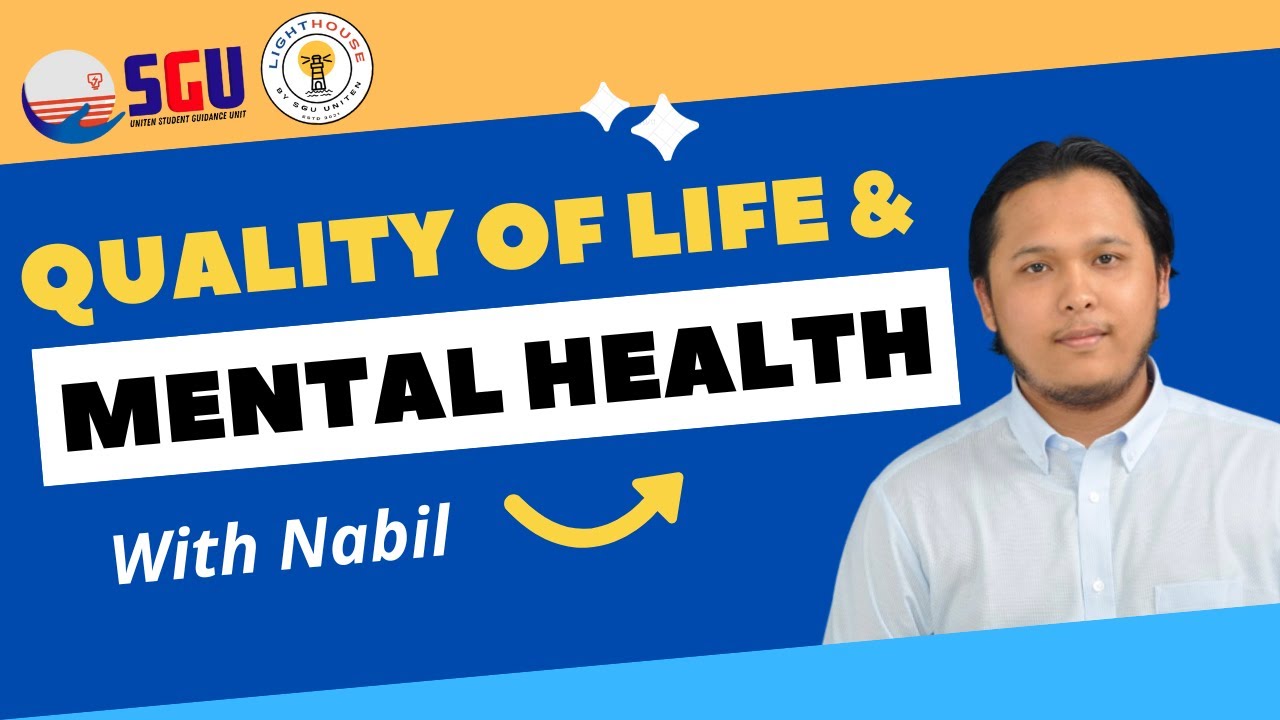 Quality of Life & Mental Health | Mr. Nabil - YouTube