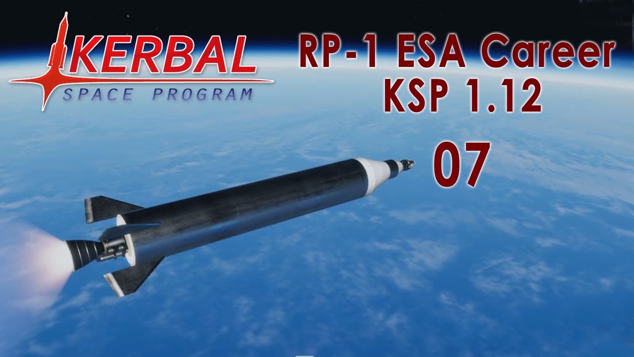 RP-1 Career in KSP 1.12 - European Space Agency 07 - YouTube