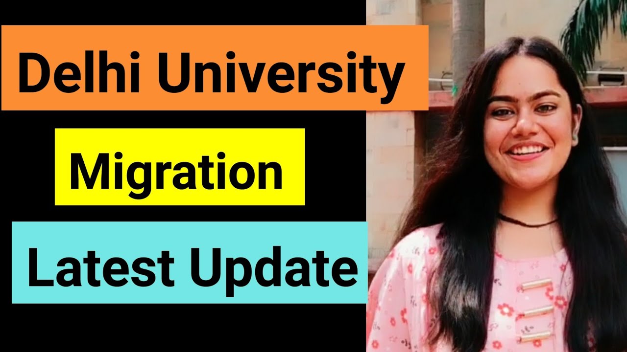 DU Migration Process Latest Update | Delhi University Migration 2022 ...