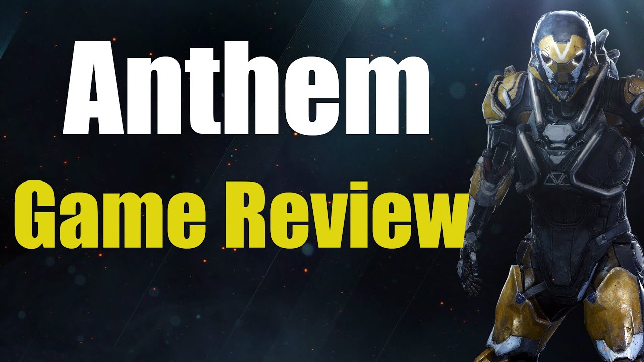 Anthem Game Review - YouTube