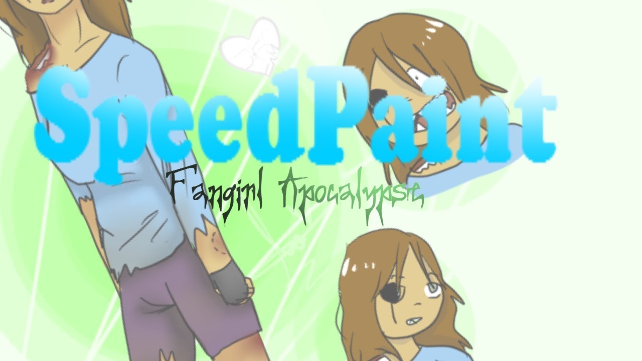 Fangirl Apocalypse {Oc - SpeedPaint} - YouTube