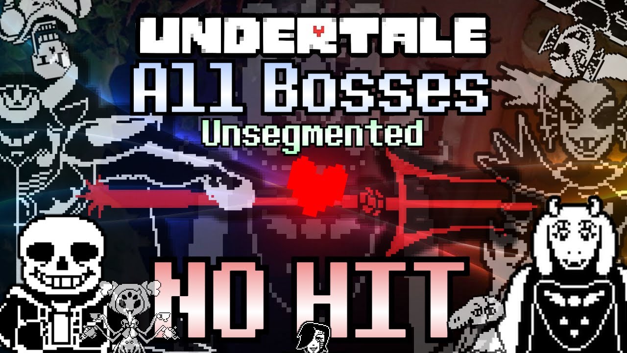 [NO HIT] Undertale - ALL BOSSES (Individual Bosses, Unsegmented) - YouTube