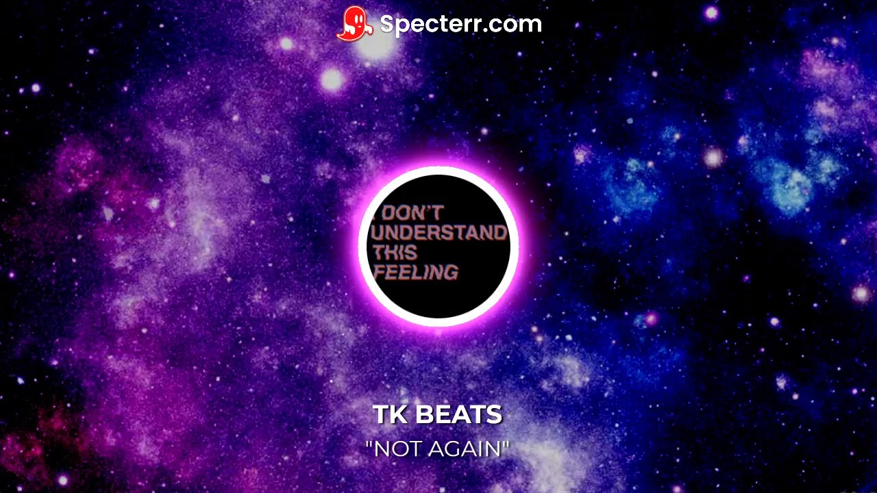 "NOT AGAIN" PROD. TK BEATS - YouTube