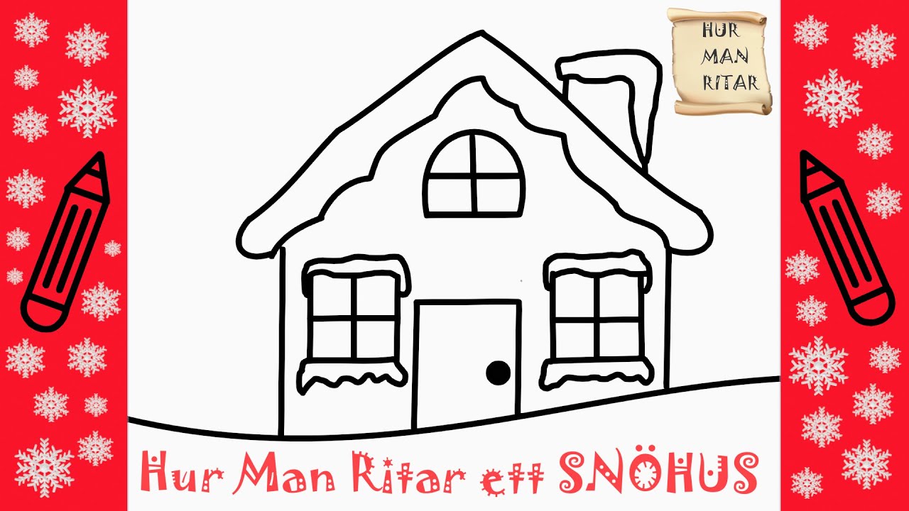 Hur Man Ritar ett SNÖHUS | Rita Det Själv | Lär dig att rita enkelt ...