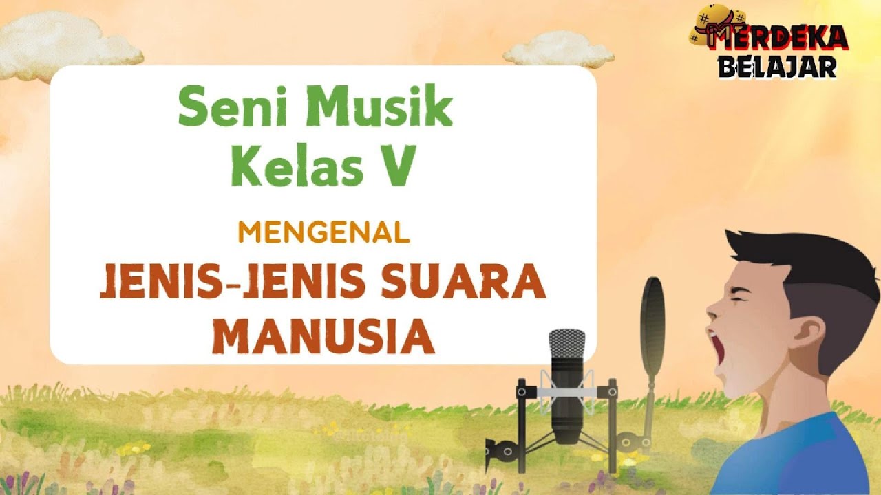 KURIKULUM MERDEKA : SENI MUSIK KELAS V MATERI "Mengenal Jenis-Jenis ...