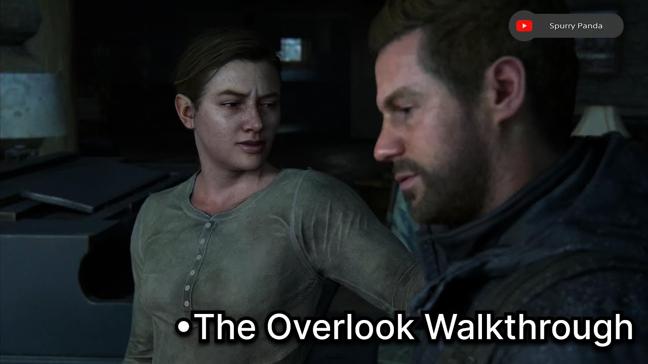The Last of Us Part -2 Remastered - The Overlook Walkthrough - YouTube