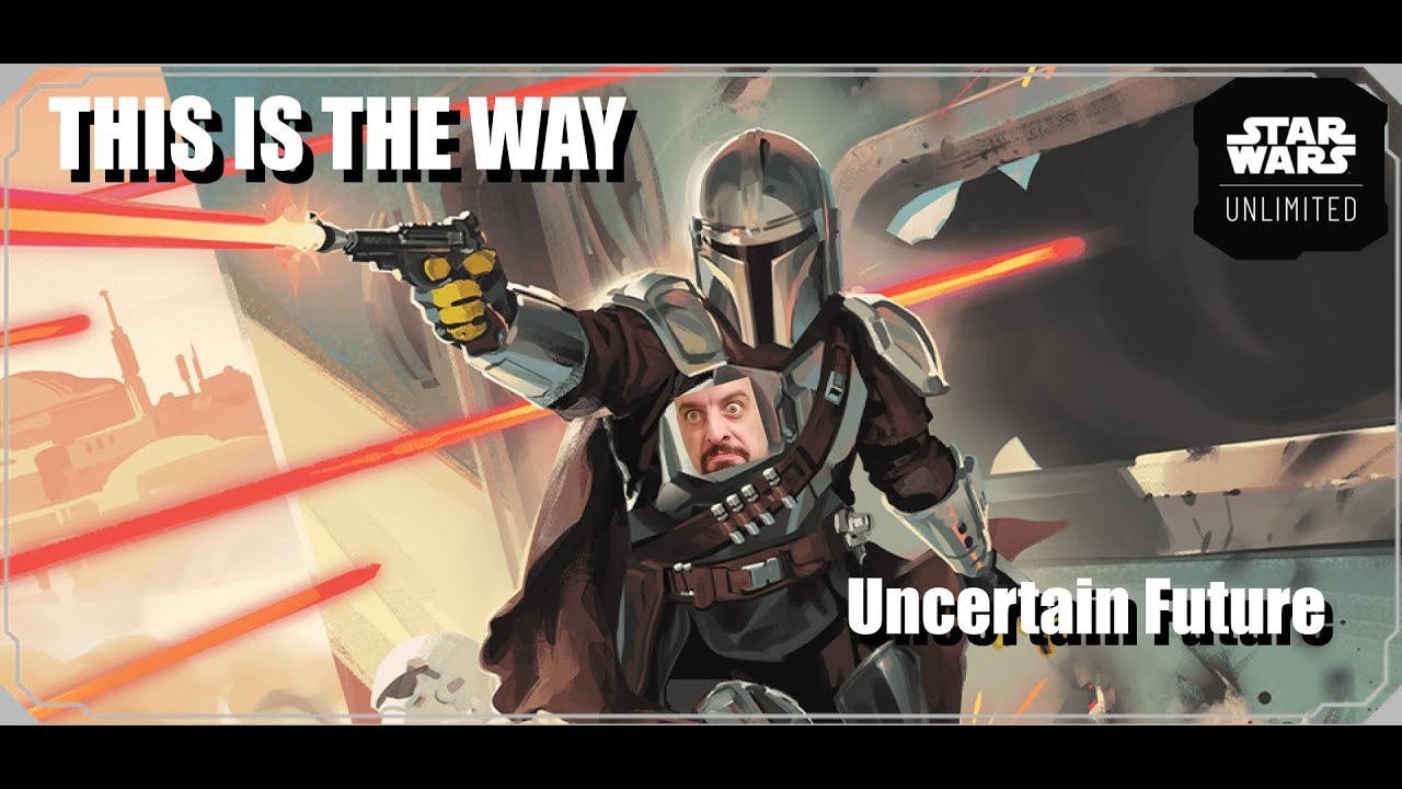 UNCERTAIN FUTURE [3] | Star Wars Unlimited - YouTube