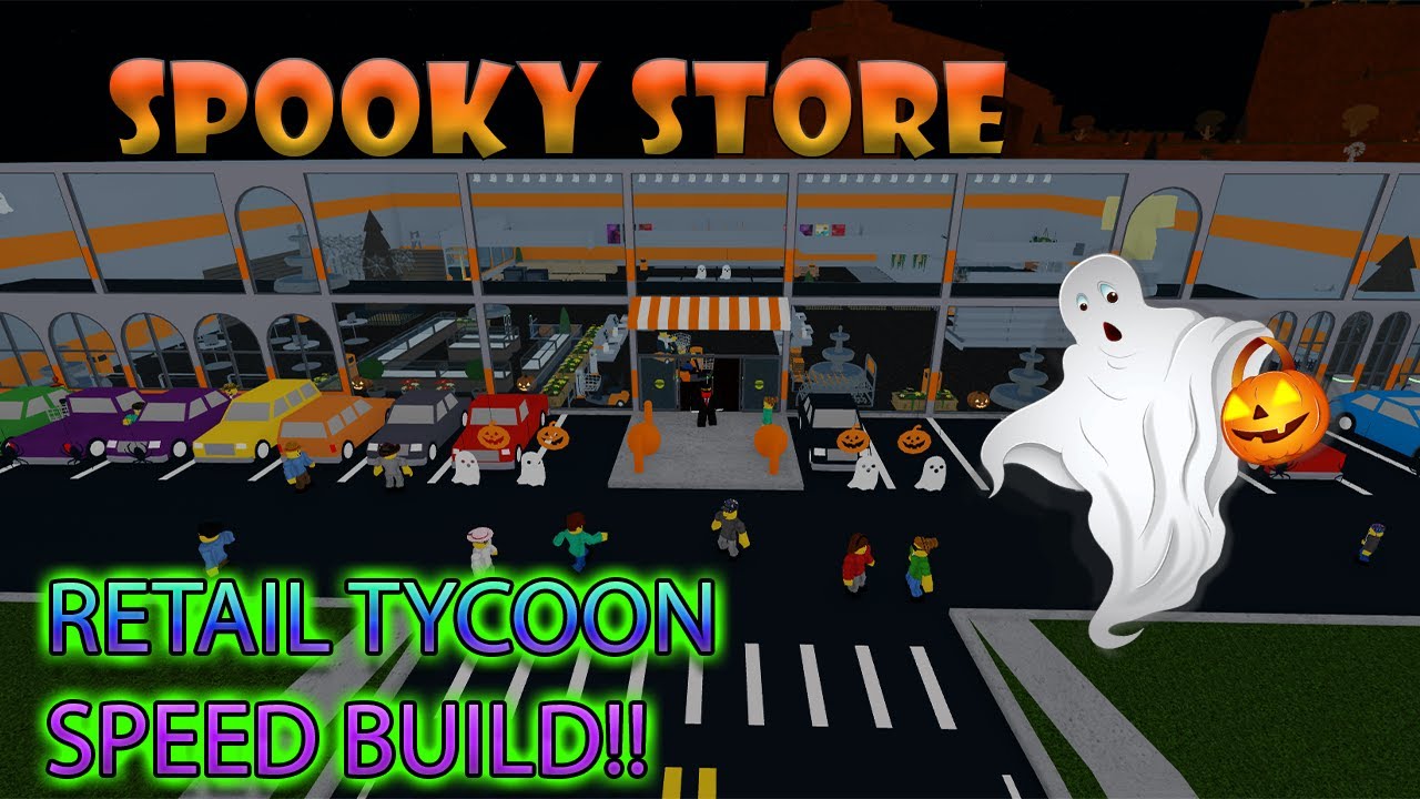 RETAIL TYCOON SPEED BUILD - SPOOKY STORE (HALLOWEEN SPECIAL) Pt. 1 ...