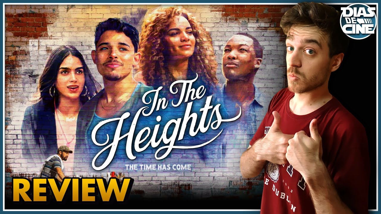 IN THE HEIGHTS (En un barrio de Nueva York) | Review - YouTube