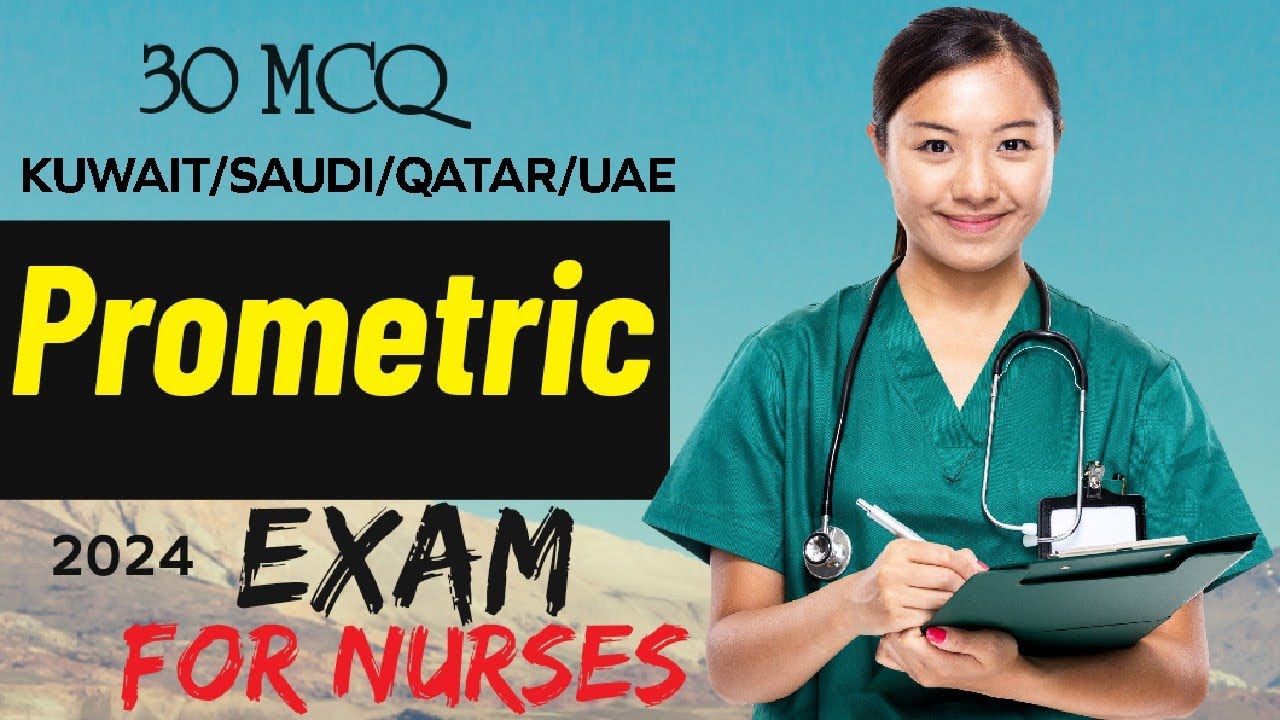 Prometric Exam For Nursing Specialist & Technician 2024 (MCQ) Kuwait ...