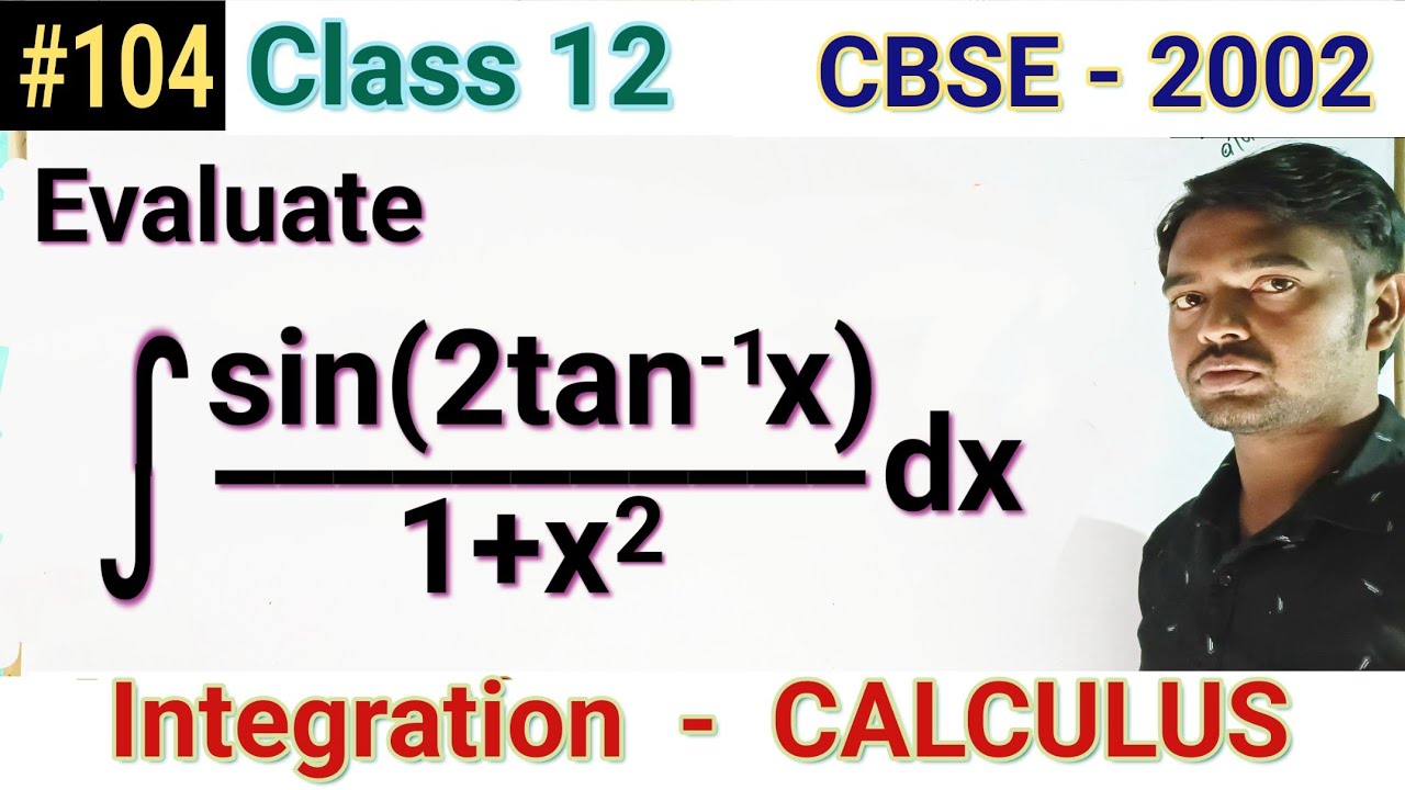 Integrate sin 2tan 1x 1 x 2 dx Integration Integral Calculus Class integrate-sin-2tan-1x-1-x-2-dx-integration-integral-calculus-class