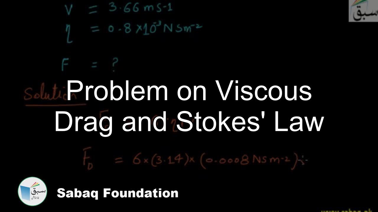 Problem on Viscous Drag and Stokes' Law, Physics Lecture | Sabaq.pk ...