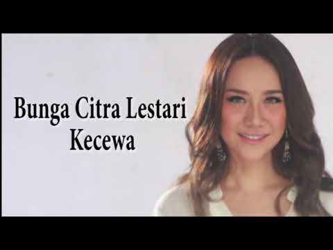 Bunga citra lestari (BCL) -Kecewa