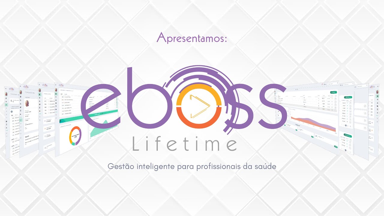 eBoss Lifetime: O Ecossistema de GESTÃO que TODO Profissional da Saúde ...